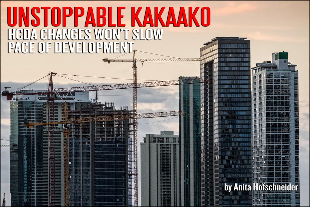 Legislative Changes Aren't Slowing the Pace of Kakaako Development ...