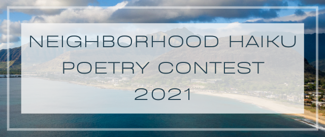 Neighborhood Haiku Poetry Contest 2021 - Honolulu Civil Beat