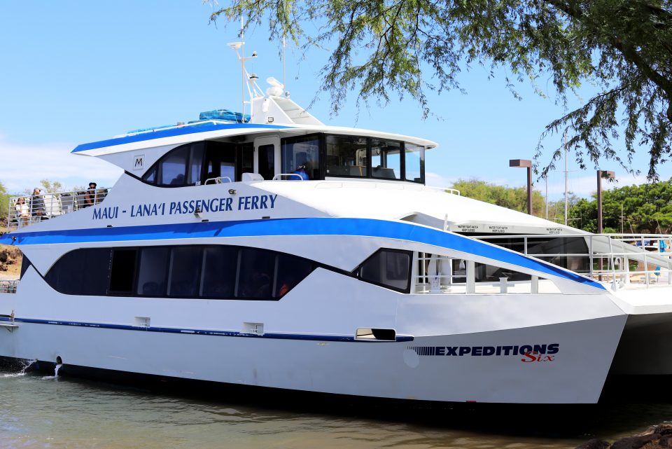 Lanai Ferry Seeks Higher Ticket Fare For The First Time In 15 Years ...