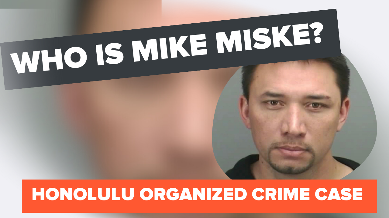 The Miske Trial: Who Is Mike Miske? - Honolulu Civil Beat